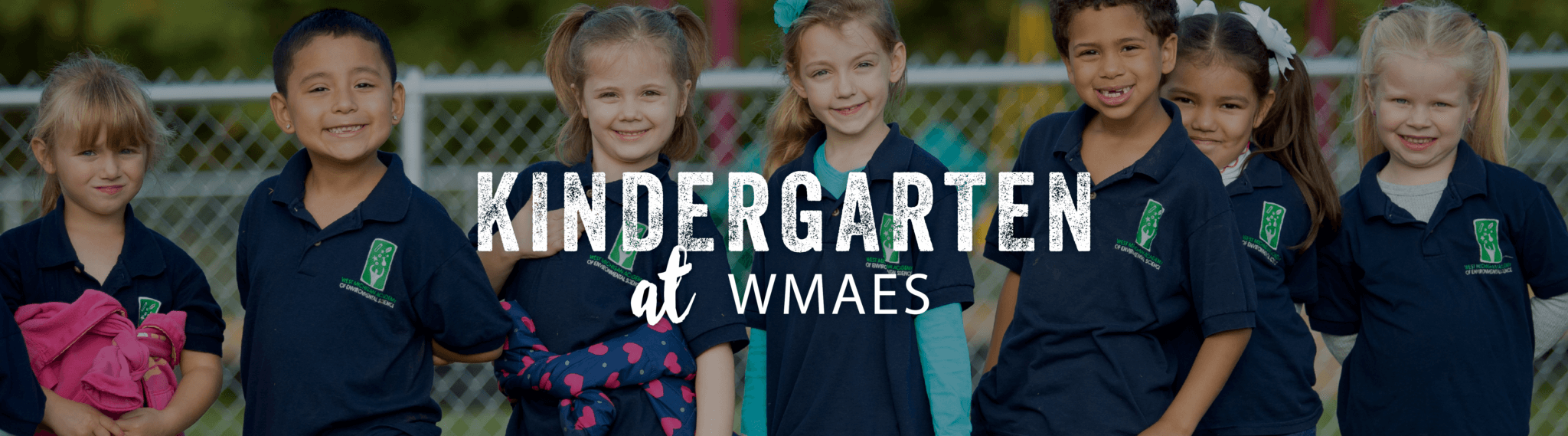 Kindergarten - West Michigan Academy of Environmental Science