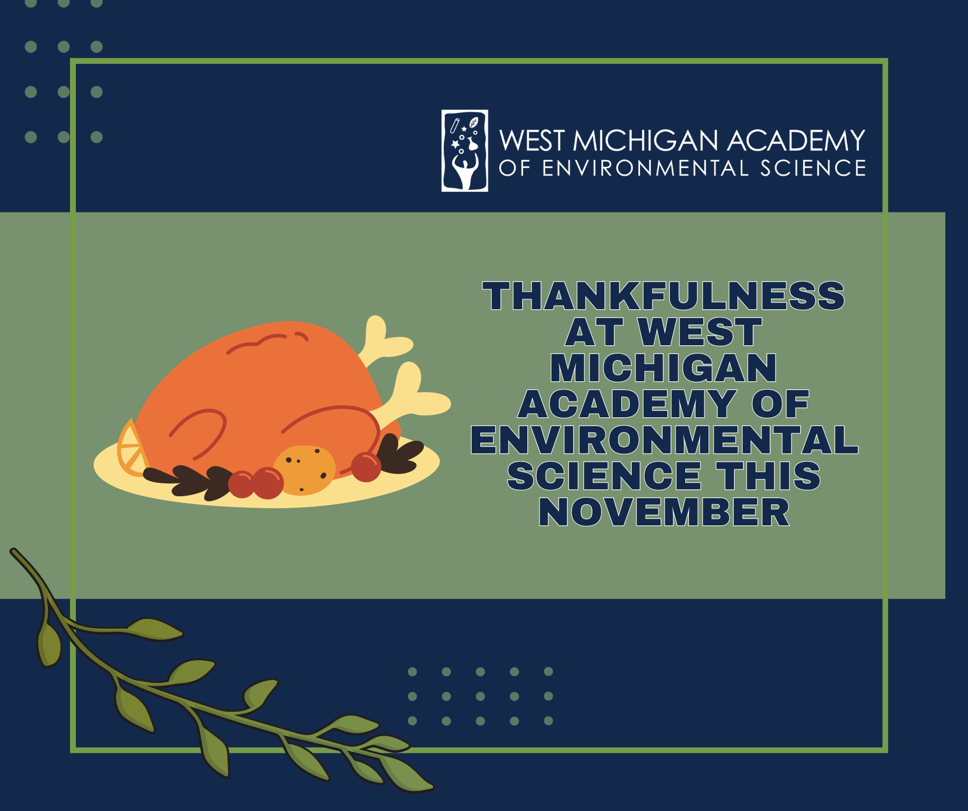 Thankfulness this November at West Michigan Academy of Environmental ...